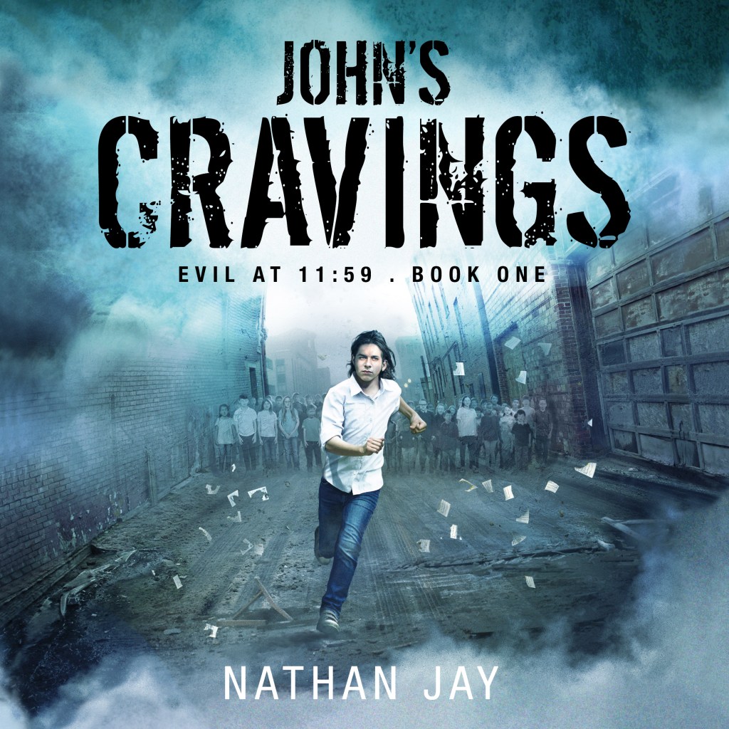 Young Adult Horror: John's Cravings - I am Nathan Jay