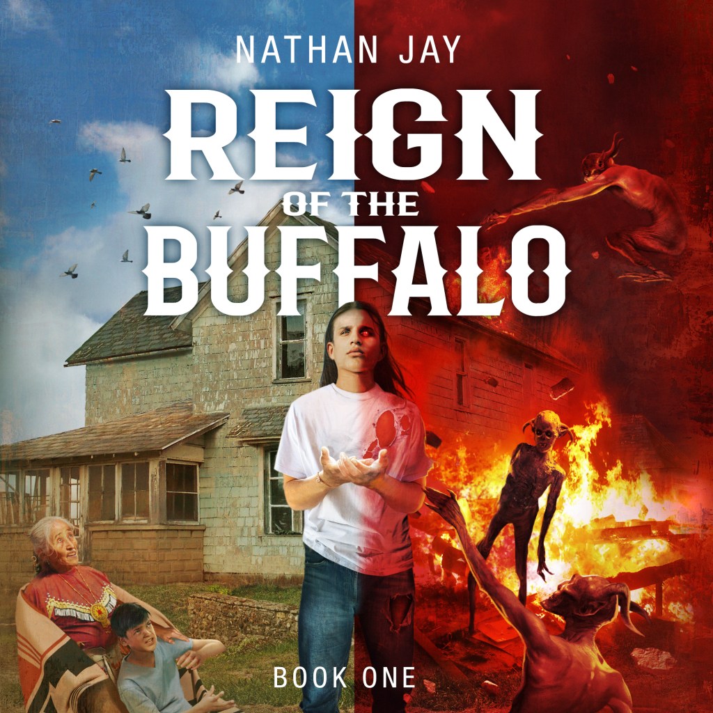 Hardcover Horror Books: Reign of the Buffalo - I am Nathan Jay